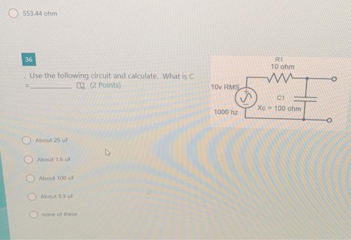 Solved 553.44ohm 36 Use the following circuit and calculate. | Chegg.com