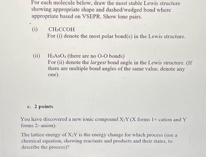 For each molecule below, draw the most stable Lewis | Chegg.com