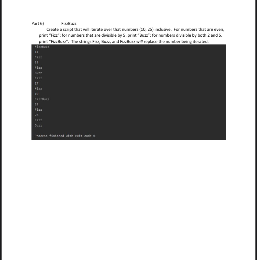 Solved Part 6 Fizzbuzzcreate A Script That Will Iterate Over