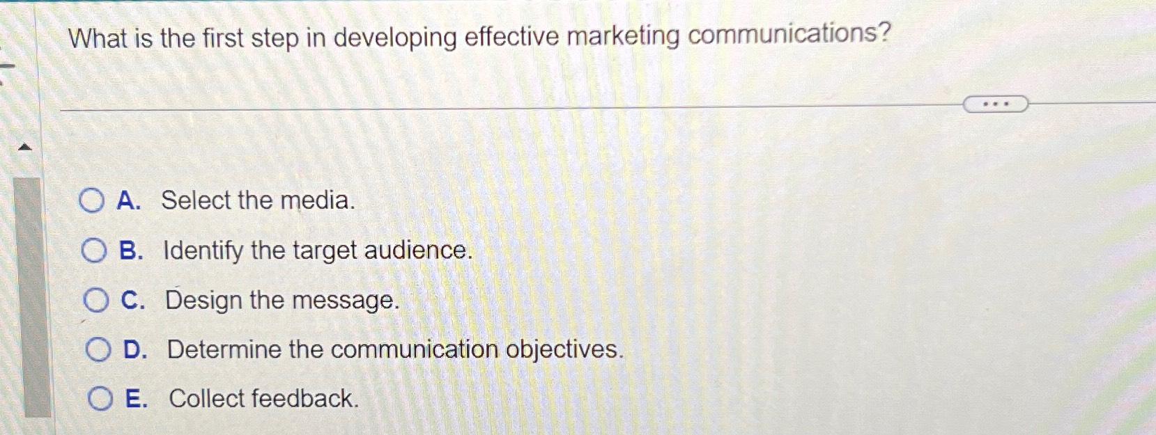 Solved What is the first step in developing effective | Chegg.com