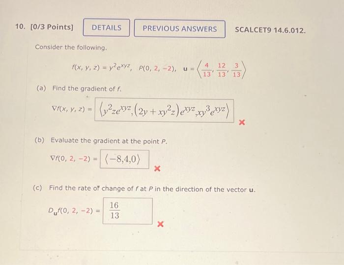 Solved [0/3 Points] SCALCET9 14.6.012. Consider the | Chegg.com