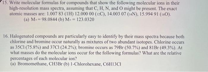 Solved 15. Write molecular formulas for compounds that show | Chegg.com