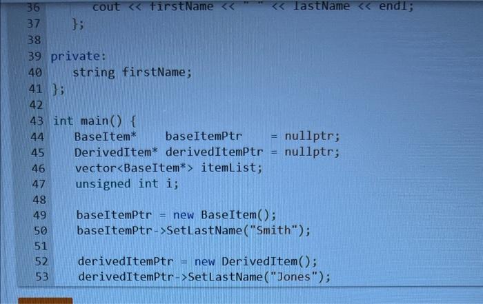 Solved 5.7.2: Basic polymorphism. Write the Printltem0 | Chegg.com Solved 5.7.2: Basic polymorphism. Write the Printltem0 | Chegg.com