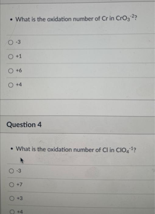 Solved - What is the oxidation number of Cr in CrO3−2 ? −3 | Chegg.com