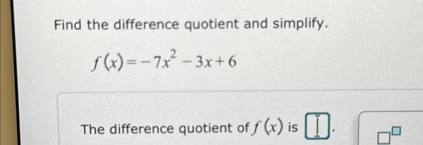 Solved Find the difference quotient and | Chegg.com