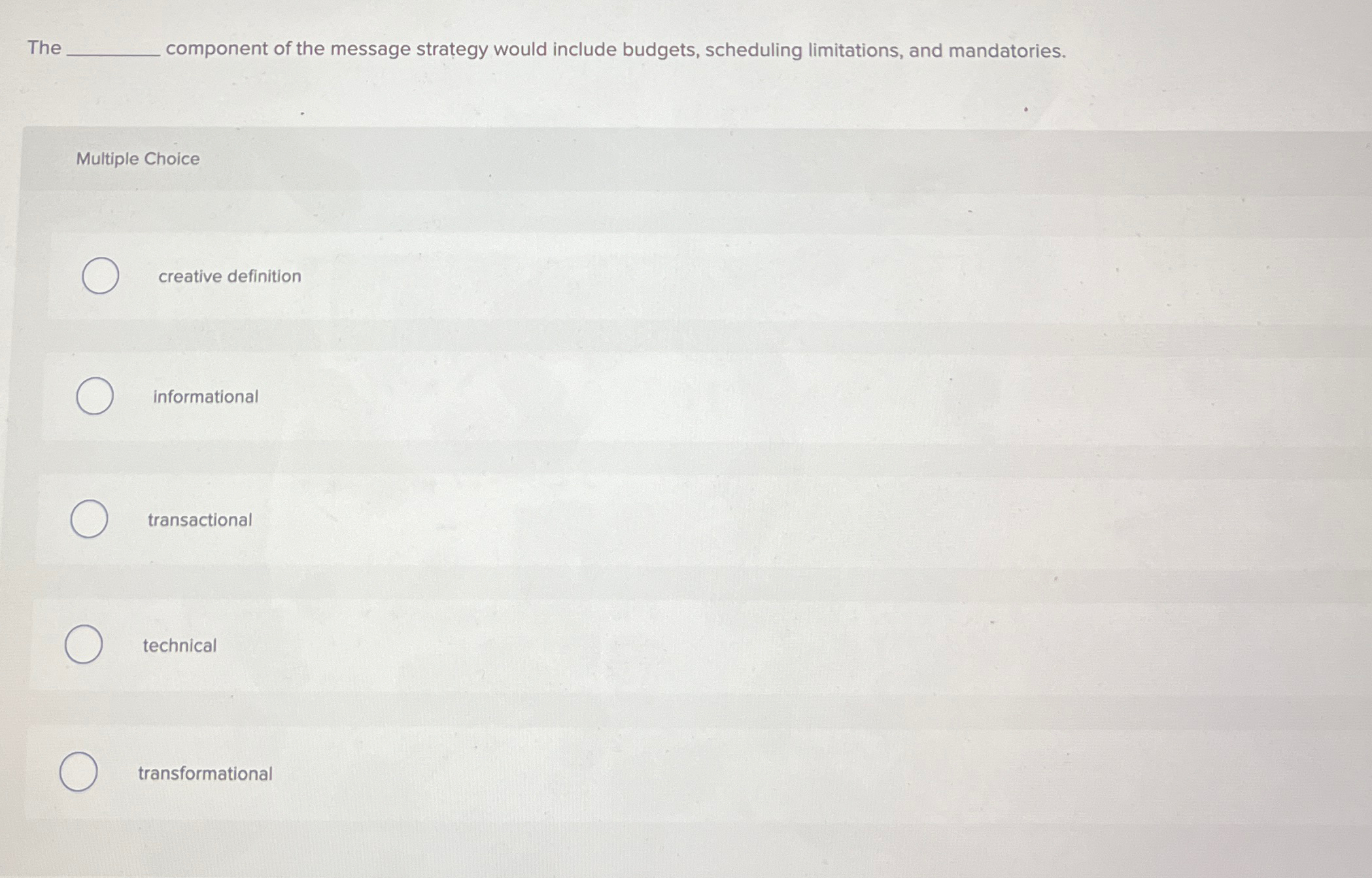 Solved Thecomponent of the message strategy would include | Chegg.com