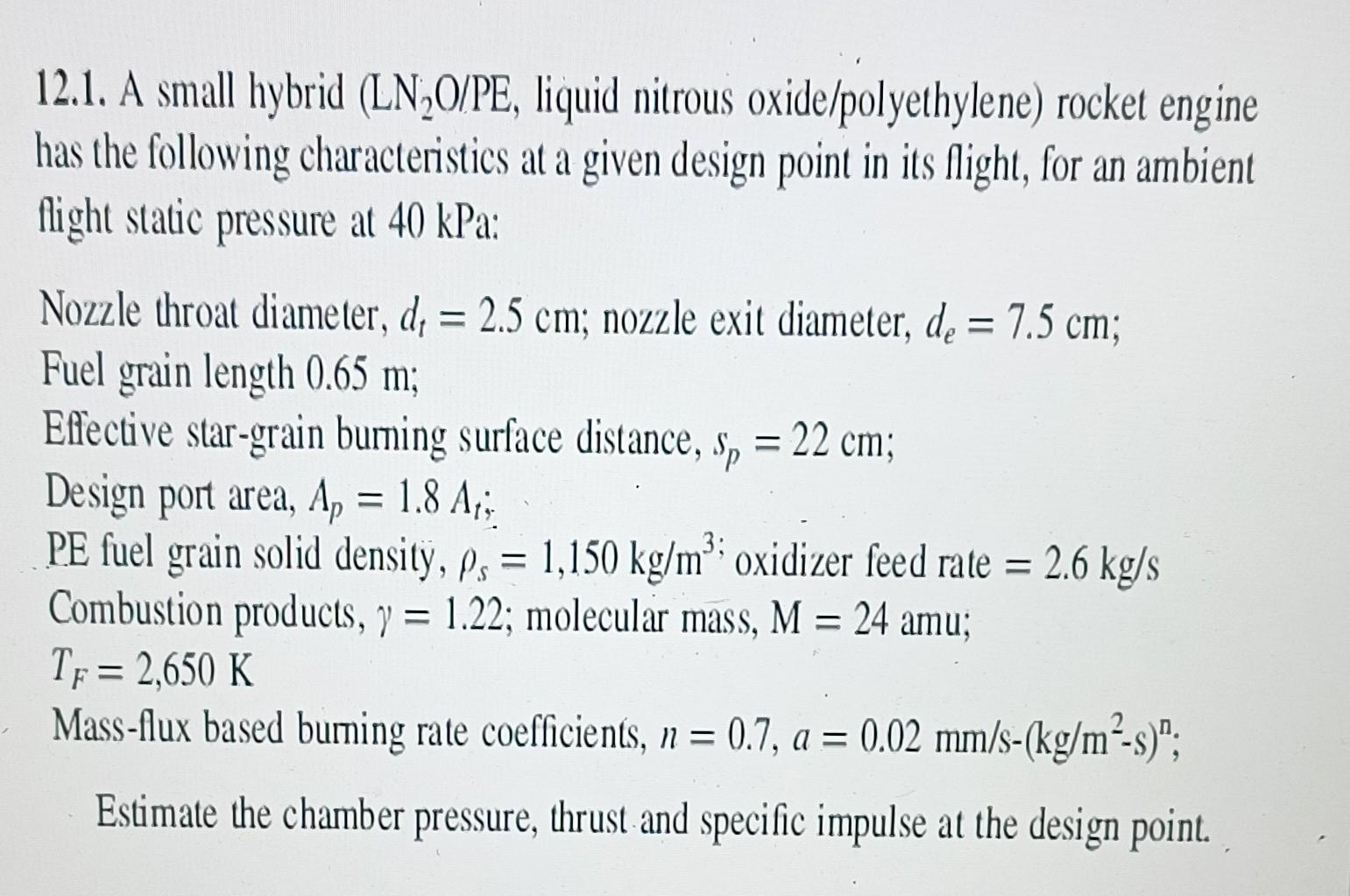 Solved 12.1. A small hybrid (LN N2O/PE, liquid nitrous | Chegg.com