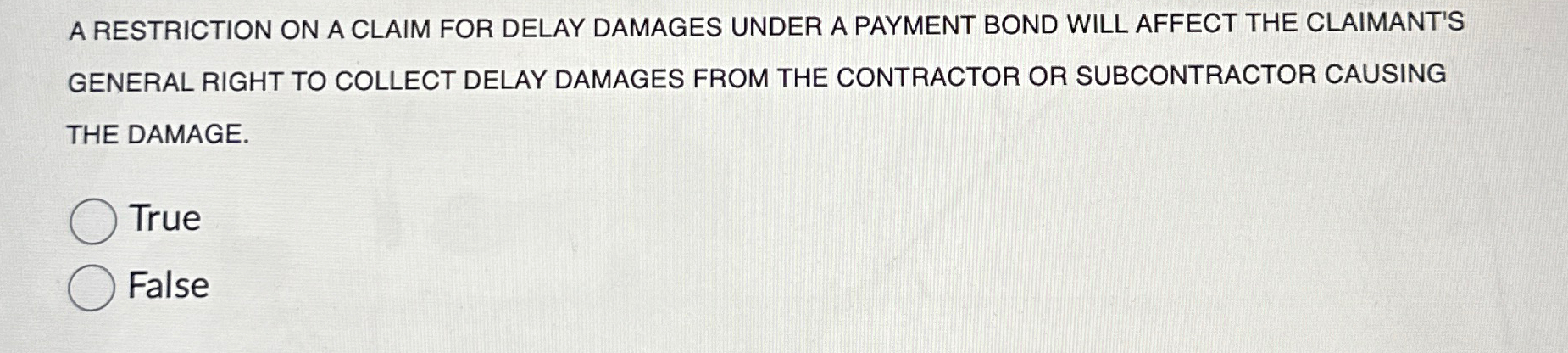 Solved A RESTRICTION ON A CLAIM FOR DELAY DAMAGES UNDER A | Chegg.com