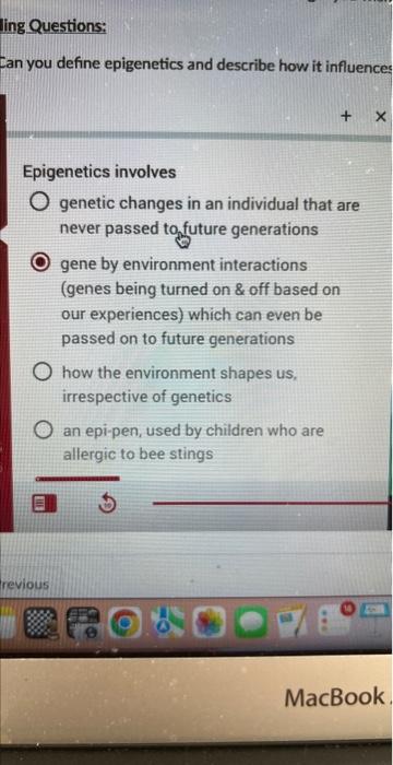 Solved ing Questions: Ian you define epigenetics and | Chegg.com