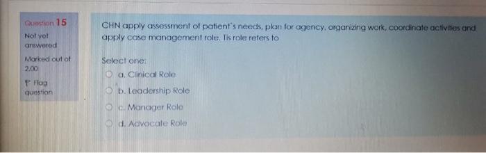 Solved Dotion 15 CHN apply assessment of patient's needs, | Chegg.com