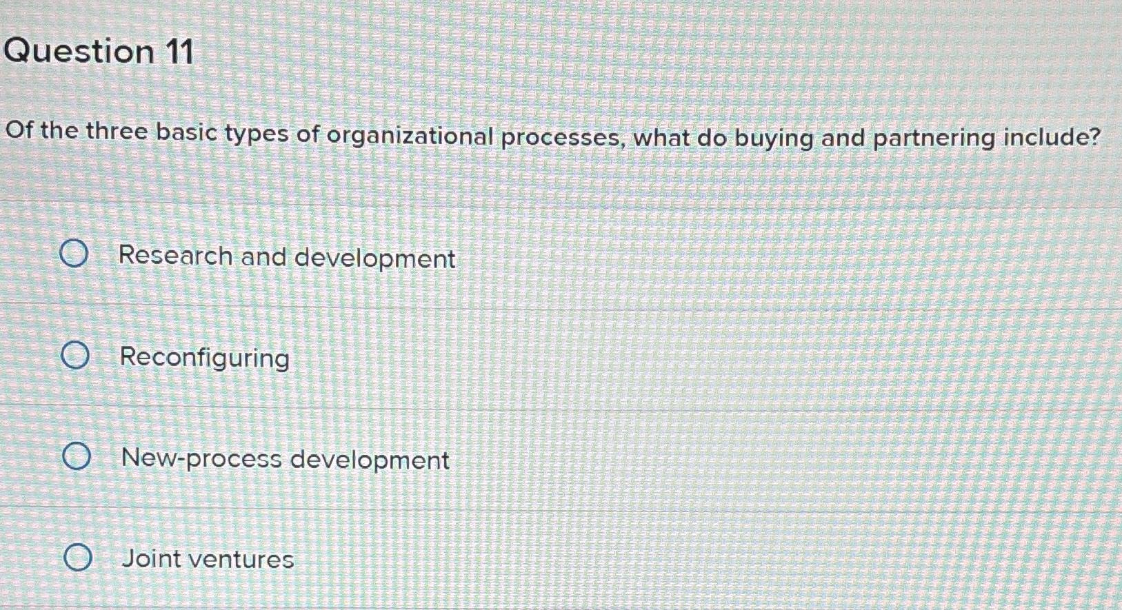 Solved Question 11Of the three basic types of organizational | Chegg.com