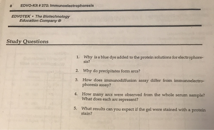 8 EDVO-Kit # 272: Immunoelectrophoresis EDVOTEK. The | Chegg.com
