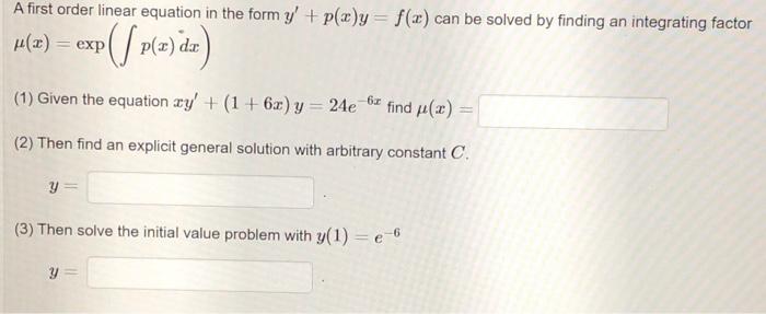 Solved A first order linear equation in the form | Chegg.com
