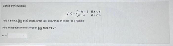 Solved Consider the function f(x)={−5x+3x−4 if x | Chegg.com