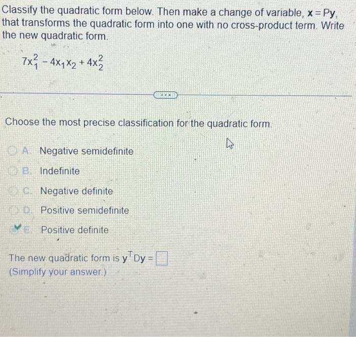 Solved Classify the quadratic form below. Then make a change | Chegg.com