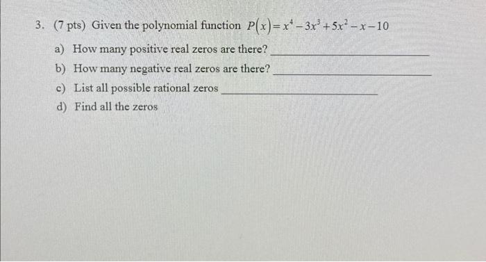 Solved 3. (7 pts) Given the polynomial function | Chegg.com