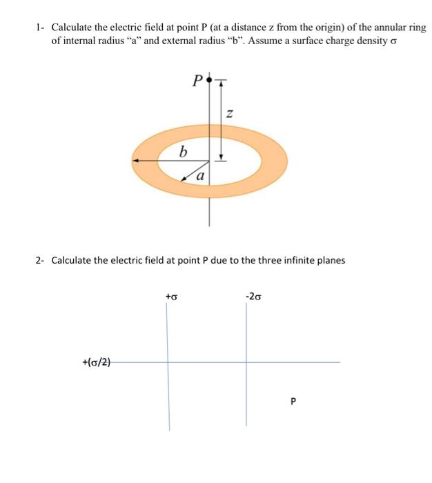 Solved 1. Calculate the electric field at point P (at a | Chegg.com