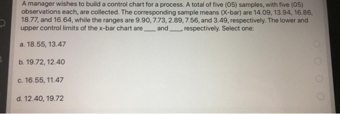 Solved A manager wishes to build a control chart for a | Chegg.com