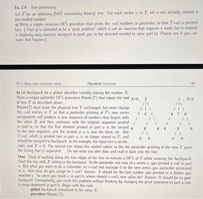 Solved Ex. 2.4 Tree processing Let T be an arbitrary (NOT | Chegg.com
