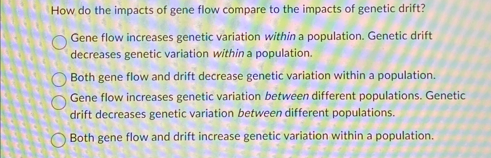 Solved How do the impacts of gene flow compare to the | Chegg.com