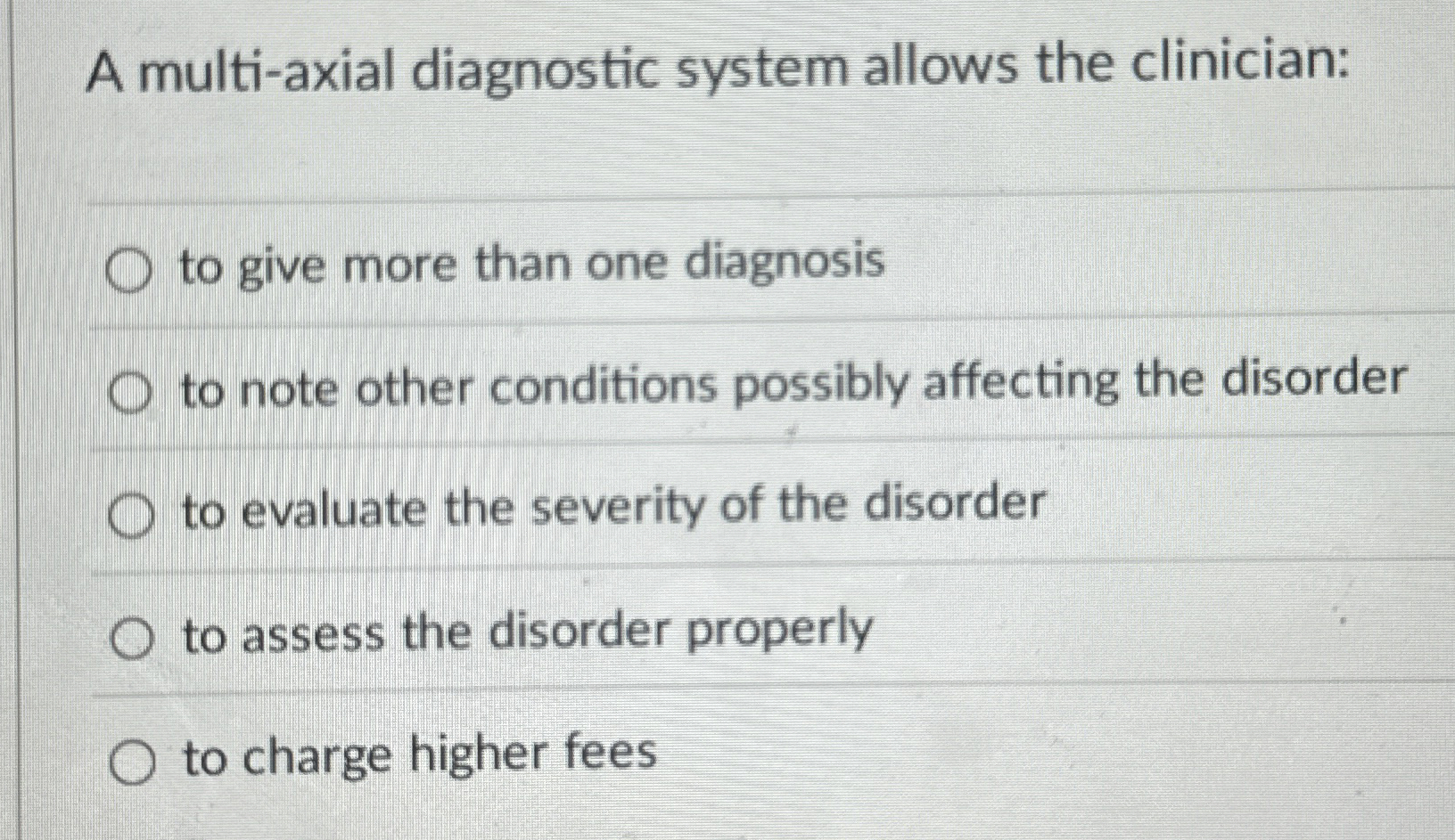 Solved A multi-axial diagnostic system allows the | Chegg.com