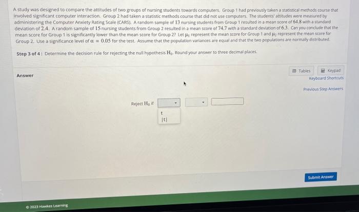 Solved A study was designed to compare the attitudes of two | Chegg.com