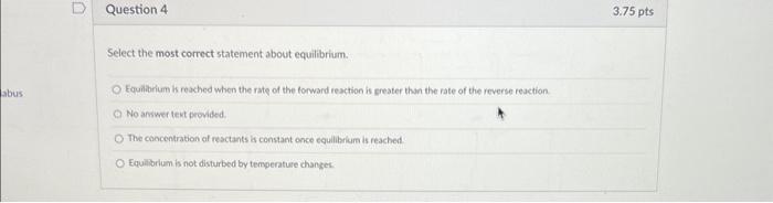 Solved Select the most correct statement about equilibriam. | Chegg.com