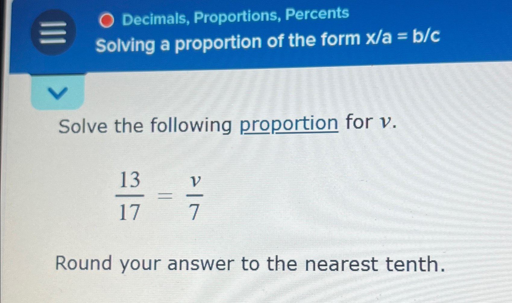 Solved Decimals, Proportions, PercentsSolving a proportion | Chegg.com