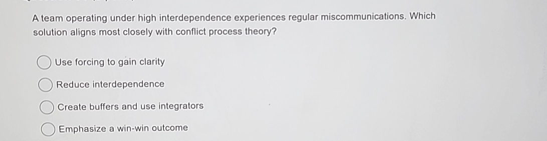 Solved A team operating under high interdependence | Chegg.com