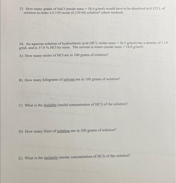 Solved 23. How many grams of NaCl (molar mass =58.4 g/mol ) | Chegg.com