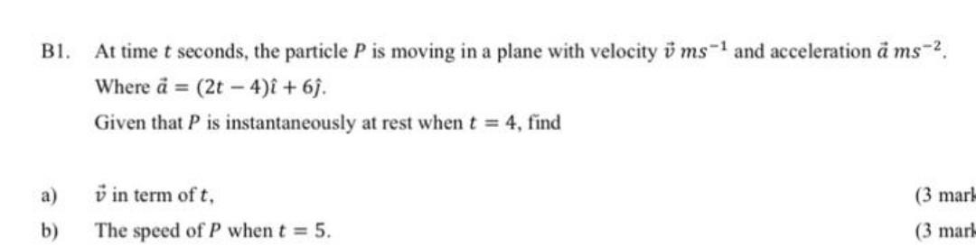 Solved B1. At time t seconds, the particle P is moving in a | Chegg.com