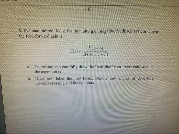 Solved Evaluate the root locus for the unity gain negative | Chegg.com