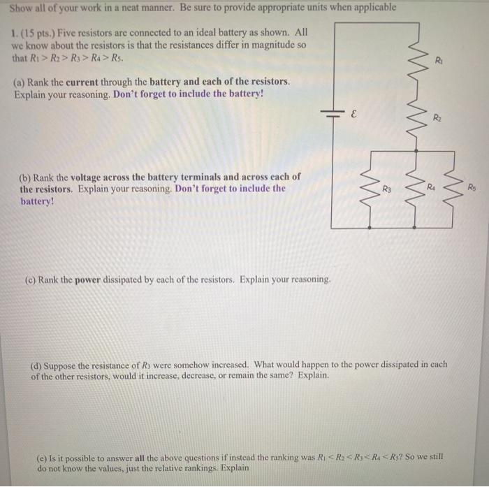 Solved Show all of your work in a neat manner. Be sure to | Chegg.com