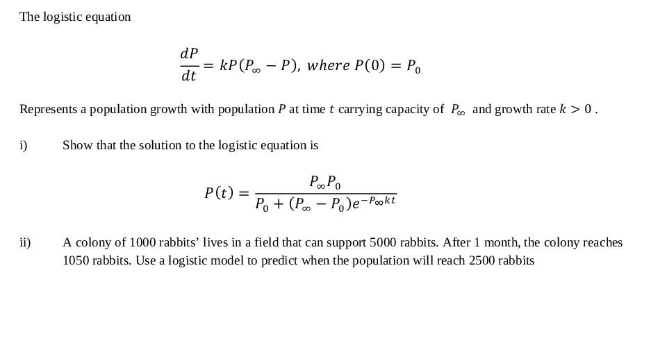 Solved The logistic equation dP = kP(PO - P), where P(0) = | Chegg.com