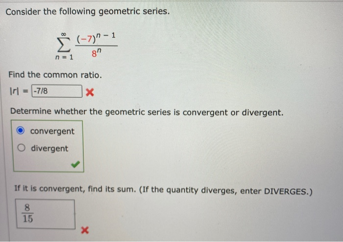 Solved Determine whether the geometric series is convergent | Chegg.com