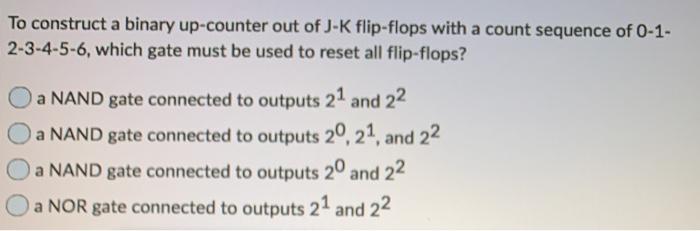 Solved To construct a binary up-counter out of J-K | Chegg.com