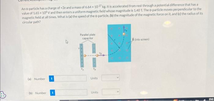 Solved An d-particle has a charge of +2c and a mass of | Chegg.com