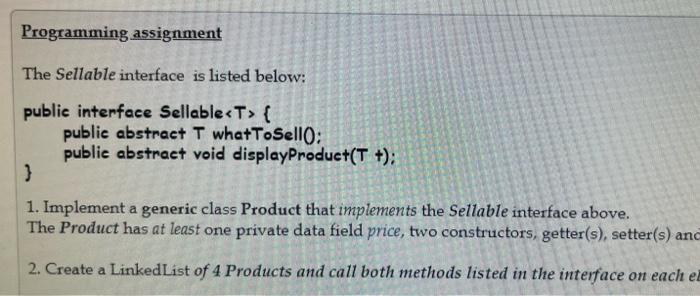 Solved Programming assignment The Sellable interface is | Chegg.com