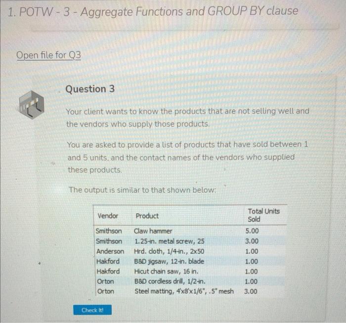 Solved 1. POTW - 3 - Aggregate Functions and GROUP BY clause | Chegg.com