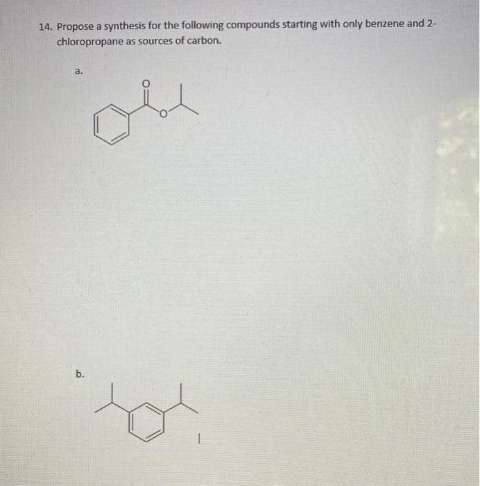 Solved 14. Propose a synthesis for the following compounds | Chegg.com