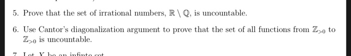 Solved 5. Prove that the set of irrational numbers, R Q, is | Chegg.com