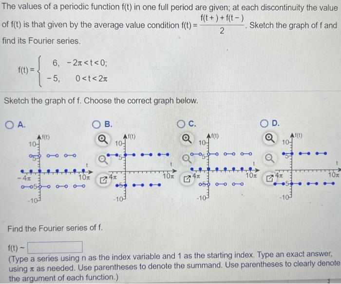 Solved The values of a periodic function f(t) in one full | Chegg.com