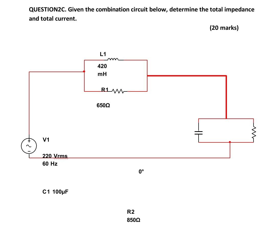 Solved QUESTION2C. Given the combination circuit below, | Chegg.com