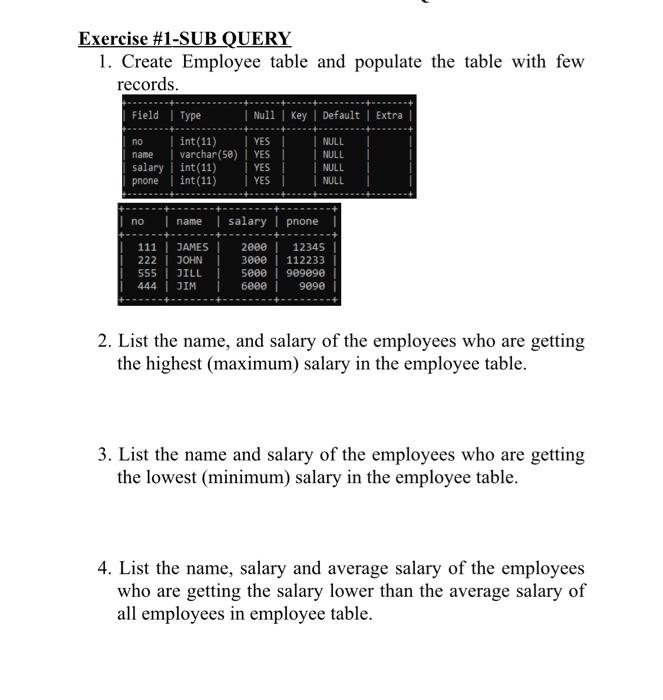 Solved Exercise \#1-SUB QUERY 1. Create Employee table and | Chegg.com
