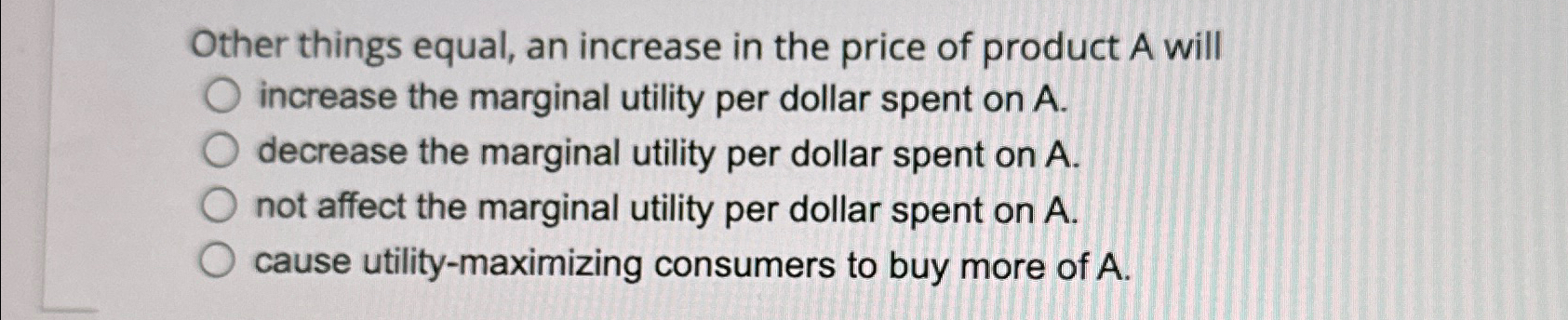 Solved Other things equal, an increase in the price of | Chegg.com