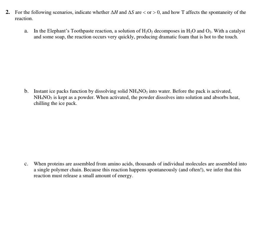 Solved For the following scenarios, indicate whether ΔH and | Chegg.com