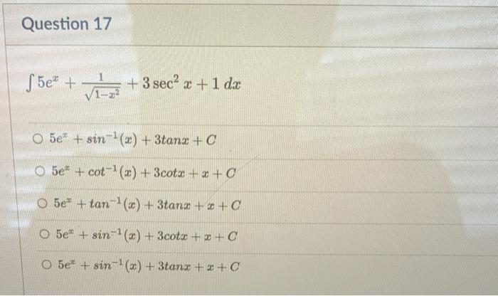 Solved ∫5ex+1−x21+3sec2x+1dx 5ex+sin−1(x)+3tanx+C | Chegg.com