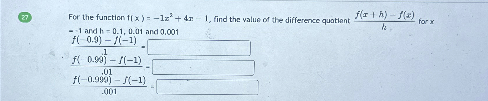 Solved 27 ﻿For the function f(x)=-1x2+4x-1, ﻿find the value | Chegg.com