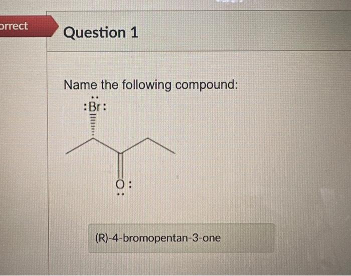 Solved Name the following compound: | Chegg.com