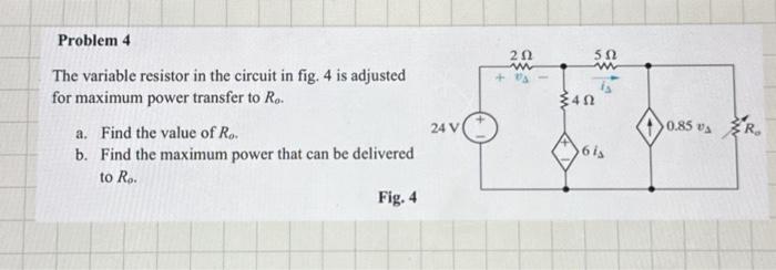 Solved The variable resistor in the circuit in fig. 4 is | Chegg.com